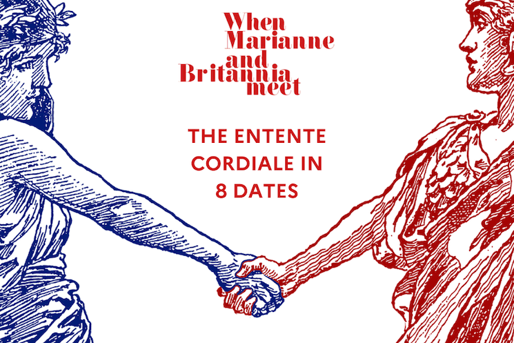 When Marianne and Britannia Meet, l'exposition pour célébrer l'Entente ...