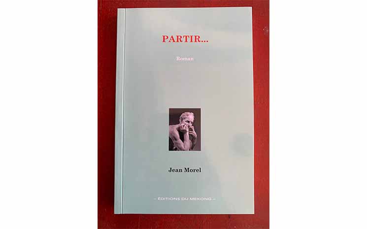 Partir… le dernier roman de Jean Morel