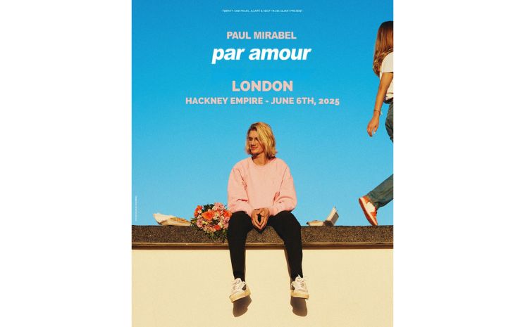 Paul Mirabel revient à Londres avec son nouveau spectacle "par amour"