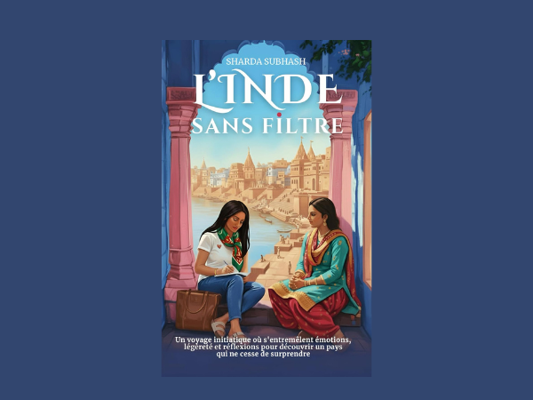 À lire : L’Inde sans filtre, un livre entre récit personnel et portrait ...