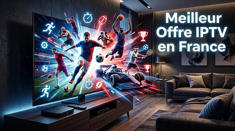 Abonnement IPTV : Top 7 Prestataires Testés Sans Beug en 2026
